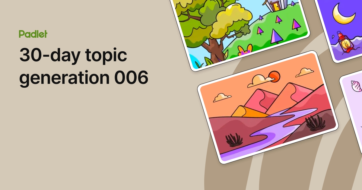 30-day topic generation 006