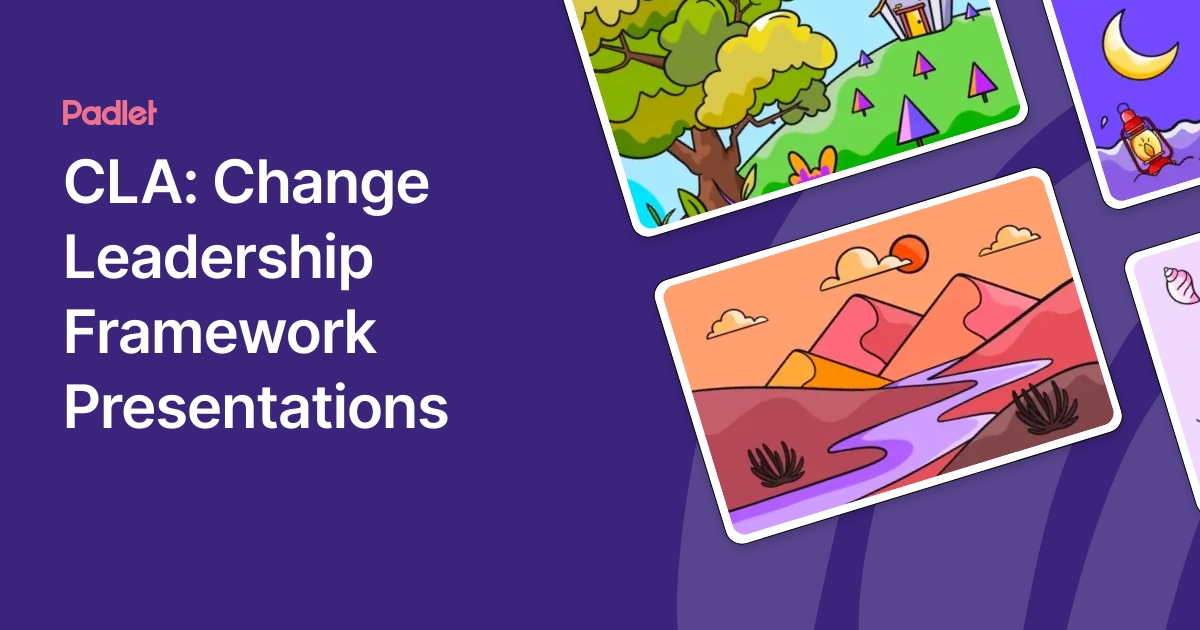 CLA: Change Leadership Framework Presentations