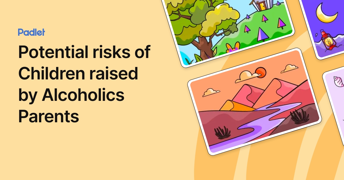 Potential risks of Children raised by Alcoholics Parents