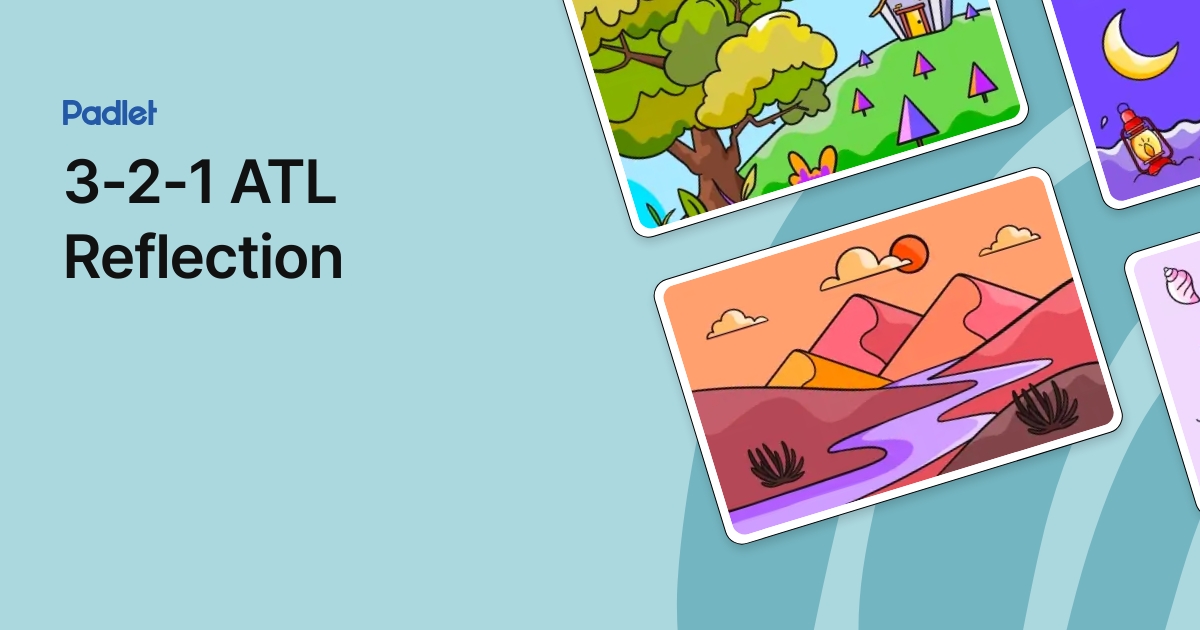 3-2-1 ATL Reflection