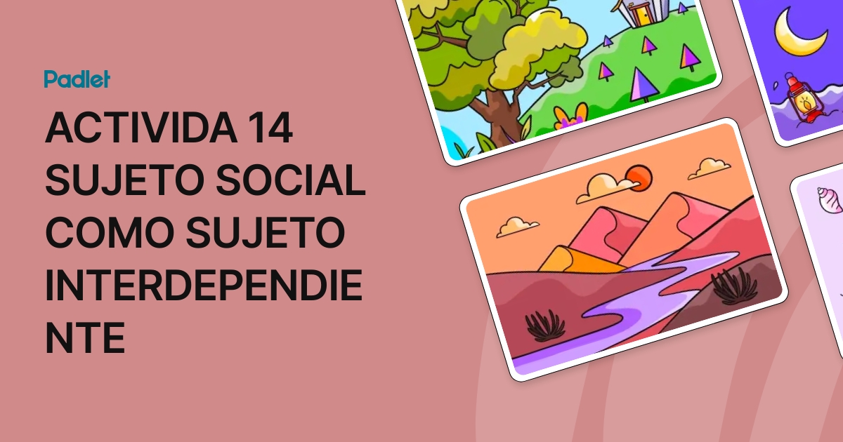ACTIVIDA 14 SUJETO SOCIAL COMO SUJETO INTERDEPENDIENTE