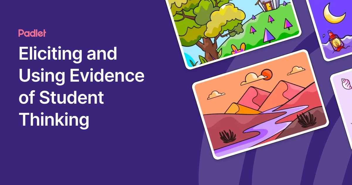 Eliciting and Using Evidence of Student Thinking