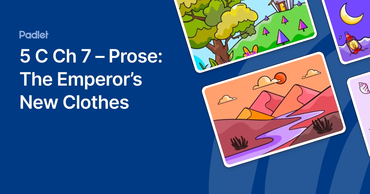 5 C Ch 7 – Prose: The Emperor’s New Clothes