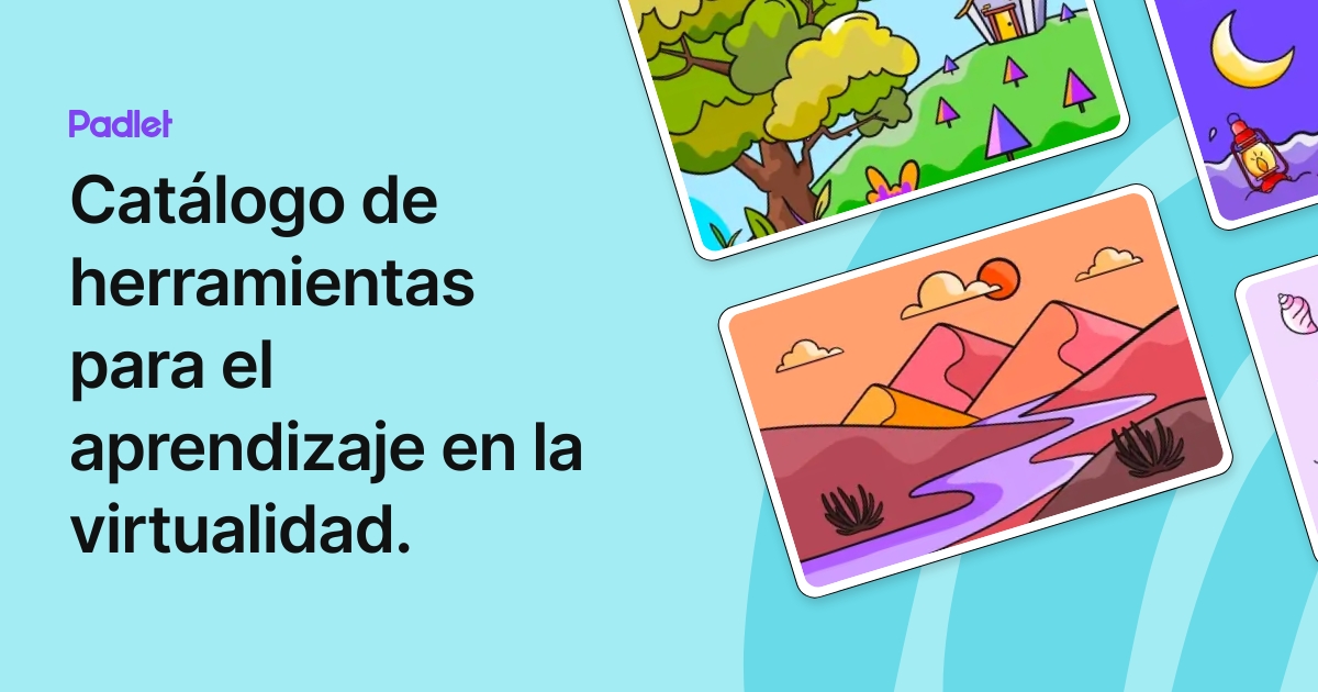 Catálogo de herramientas para el aprendizaje en la virtualidad.