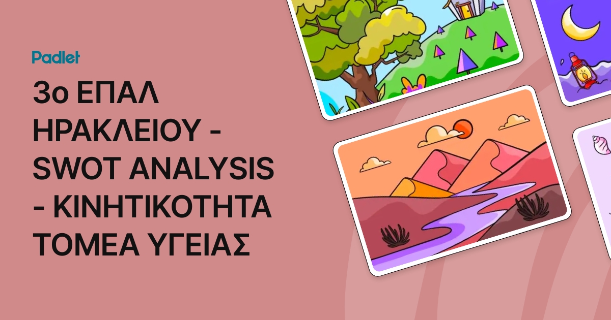 3ο ΕΠΑΛ ΗΡΑΚΛΕΙΟΥ - SWOT ANALYSIS - ΚΙΝΗΤΙΚΟΤΗΤΑ ΤΟΜΕΑ ΥΓΕΙΑΣ