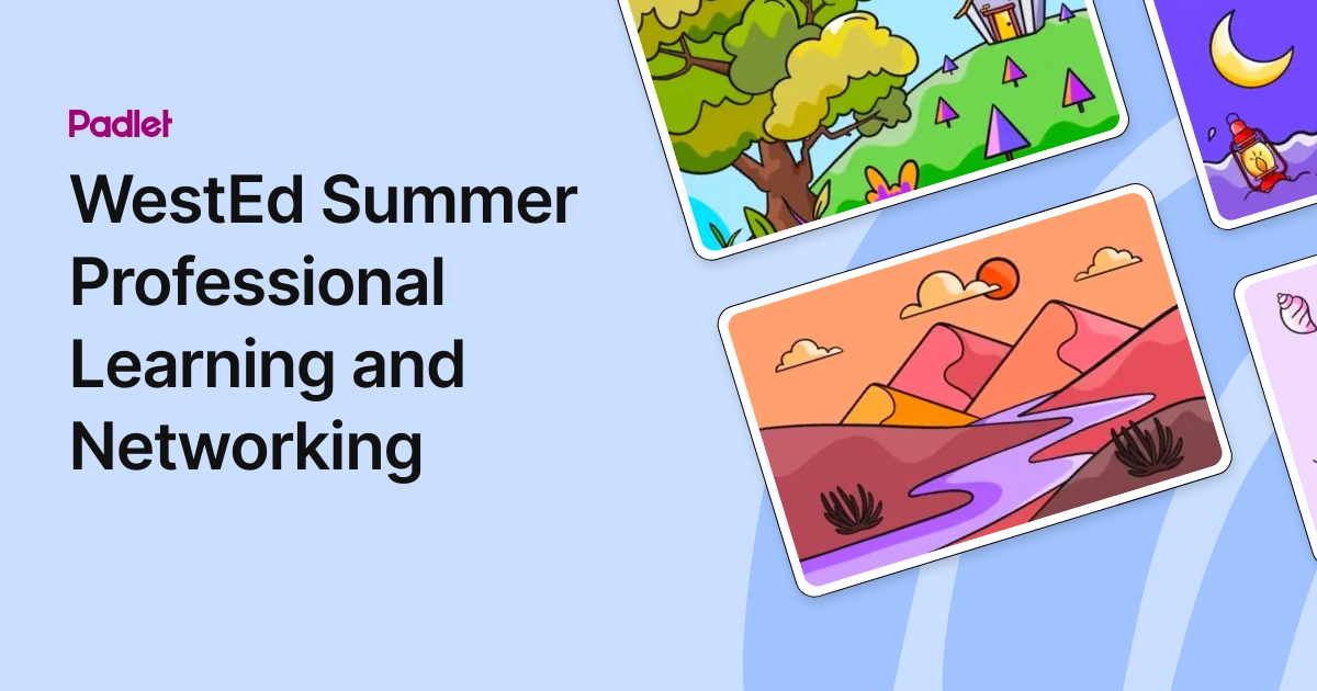 WestEd Summer Professional Learning and Networking