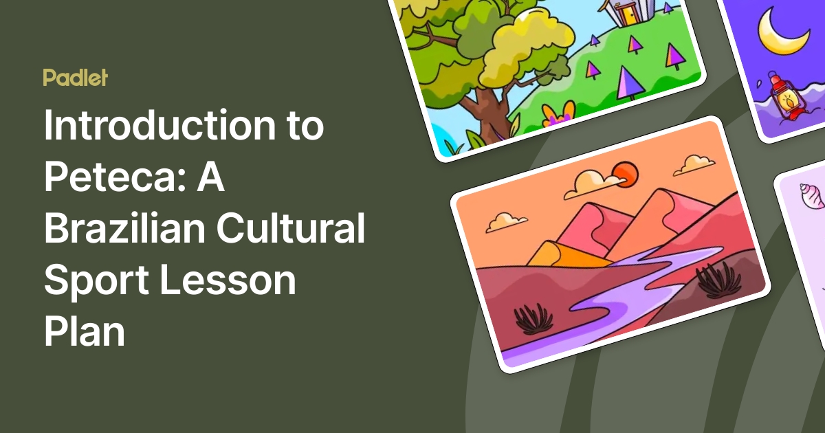 Introduction to Peteca: A Brazilian Cultural Sport Lesson Plan