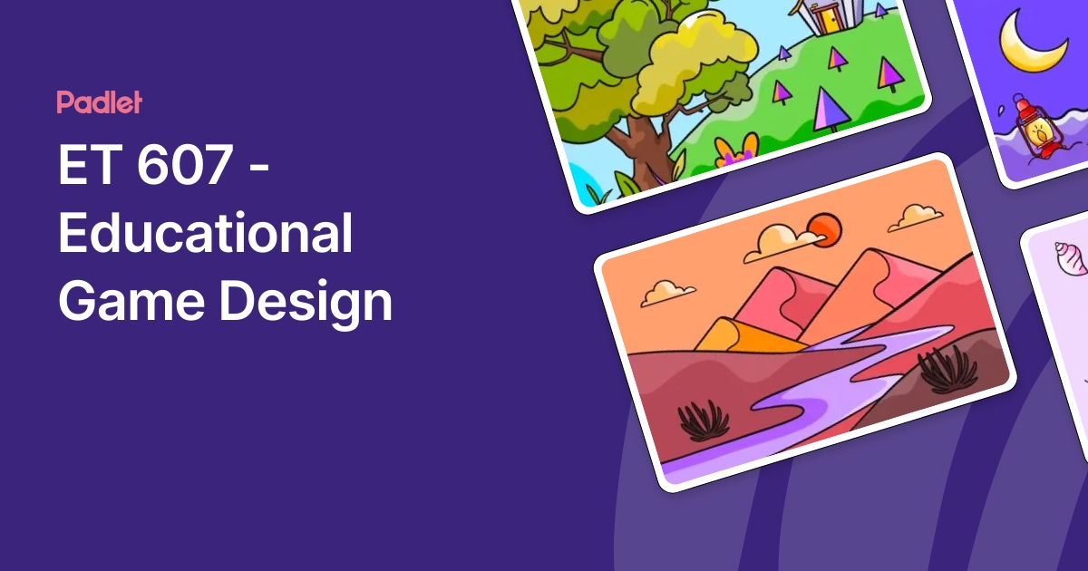 ET 607 - Educational Game Design