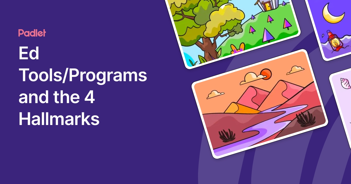 Ed Tools/Programs and the 4 Hallmarks