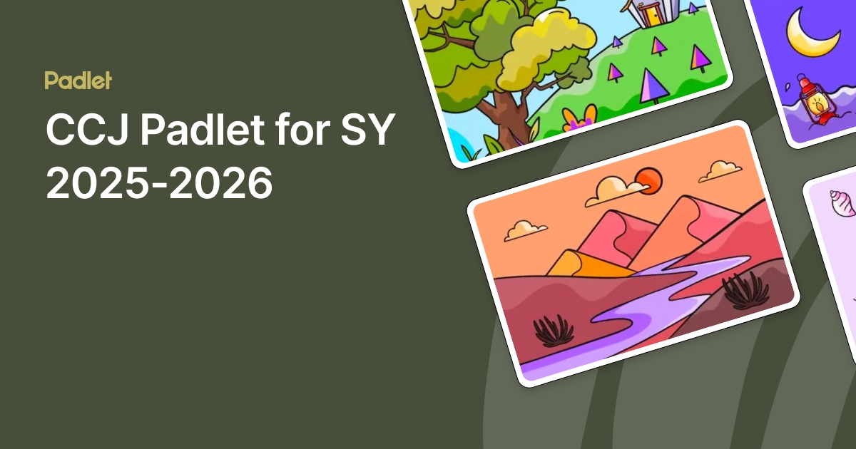 CCJ Padlet for SY 2025-2026