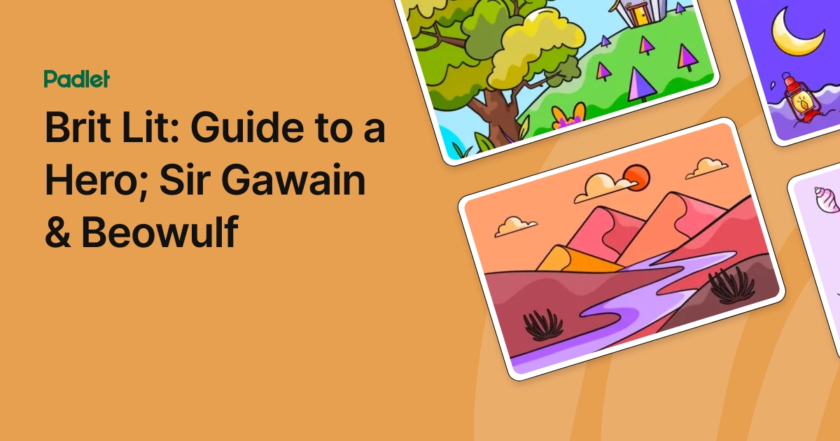 Brit Lit: Guide to a Hero; Sir Gawain & Beowulf