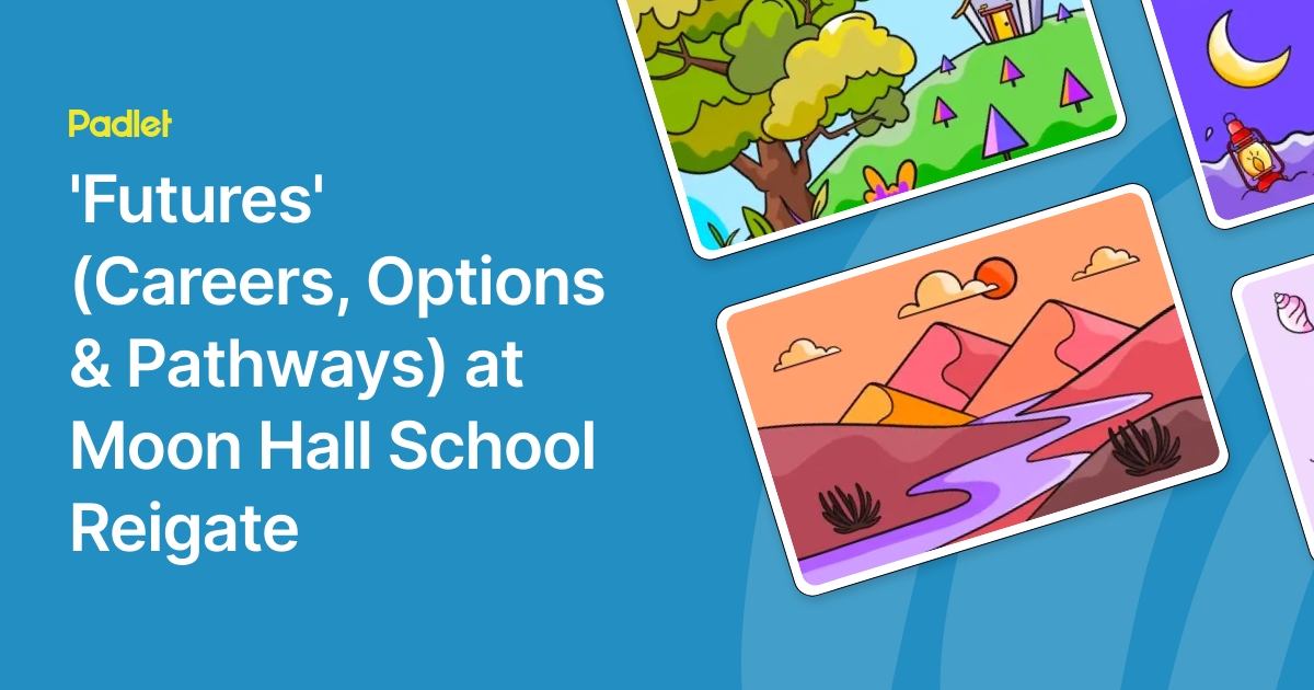 'Futures' (Careers, Options & Pathways) at Moon Hall School Reigate