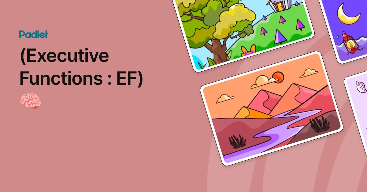 (Executive Functions : EF) 🧠