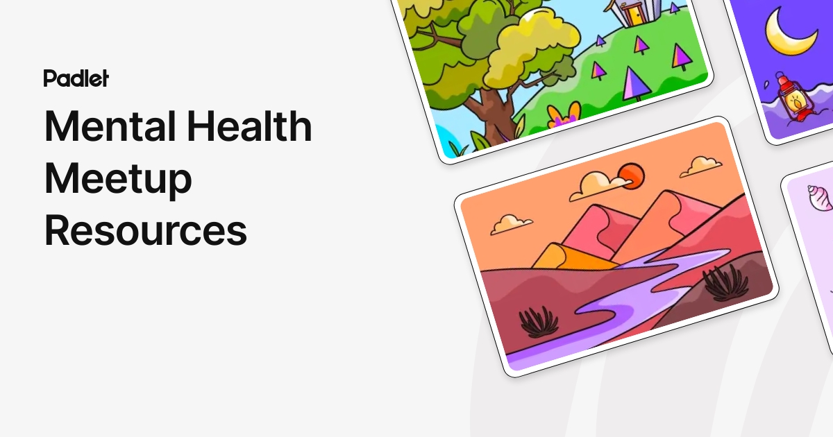 Mental Health Meetup Resources