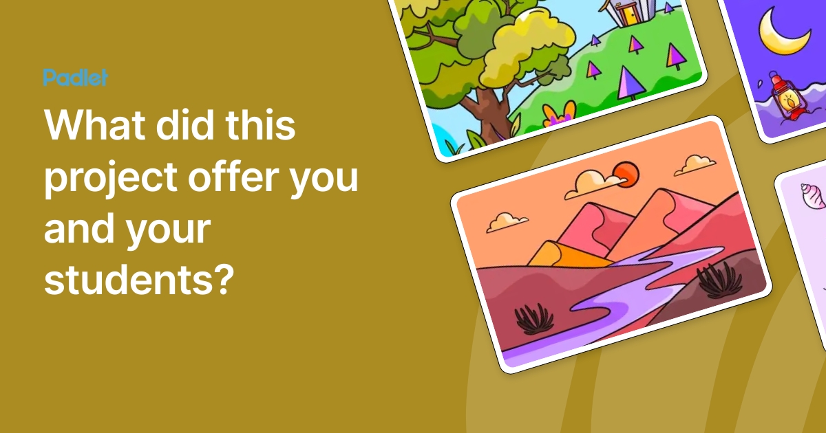 What did this project offer you and your students?