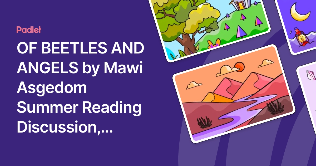 OF BEETLES AND ANGELS by Mawi Asgedom Summer Reading Discussion ...