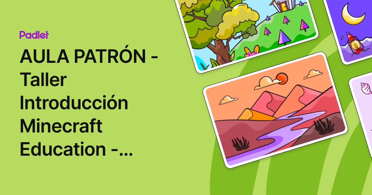 AULA PATRÓN - Taller Introducción Minecraft Education - Muestra ...