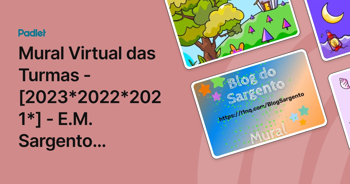 Mural Virtual das Turmas - [2023*2022*2021*] - E.M. Sargento Euclides ...