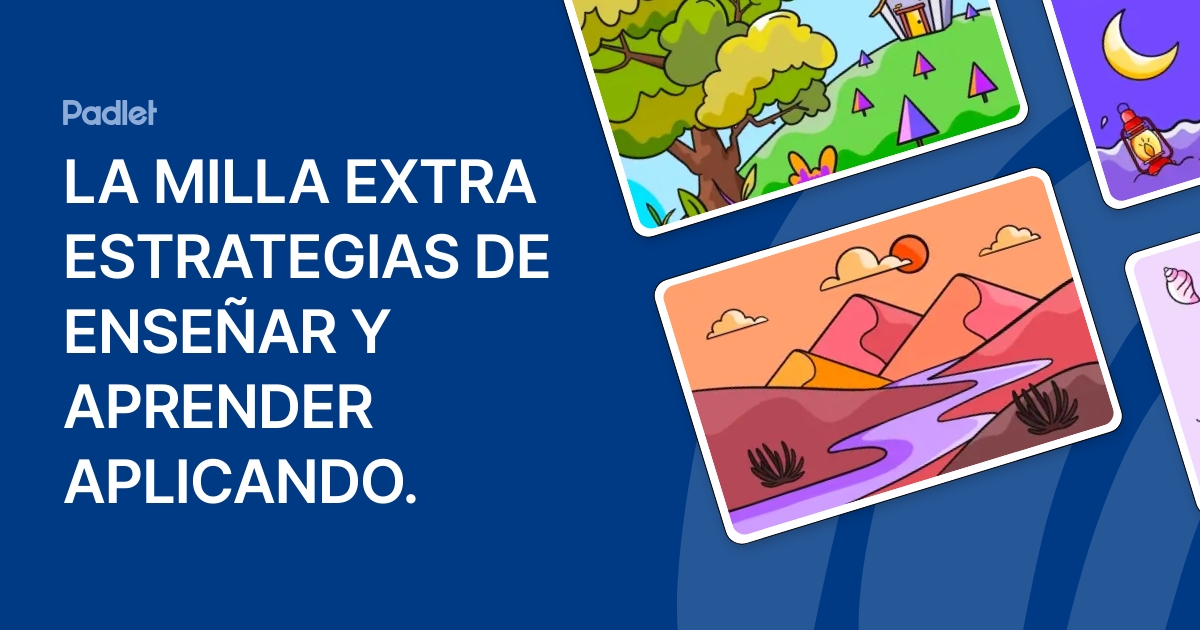 LA MILLA EXTRA ESTRATEGIAS DE ENSEÑAR Y APRENDER APLICANDO.
