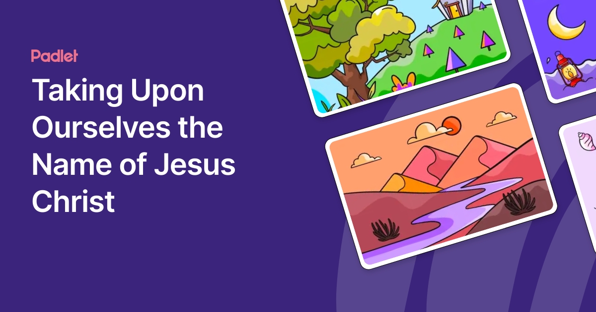 Taking Upon Ourselves the Name of Jesus Christ