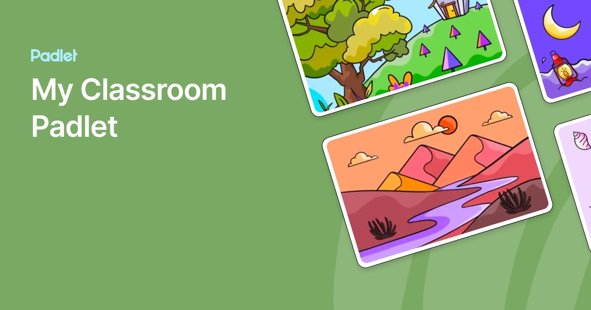 My Classroom Padlet