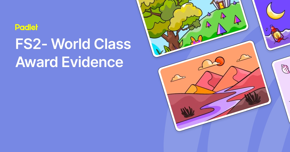 FS2- World Class Award Evidence