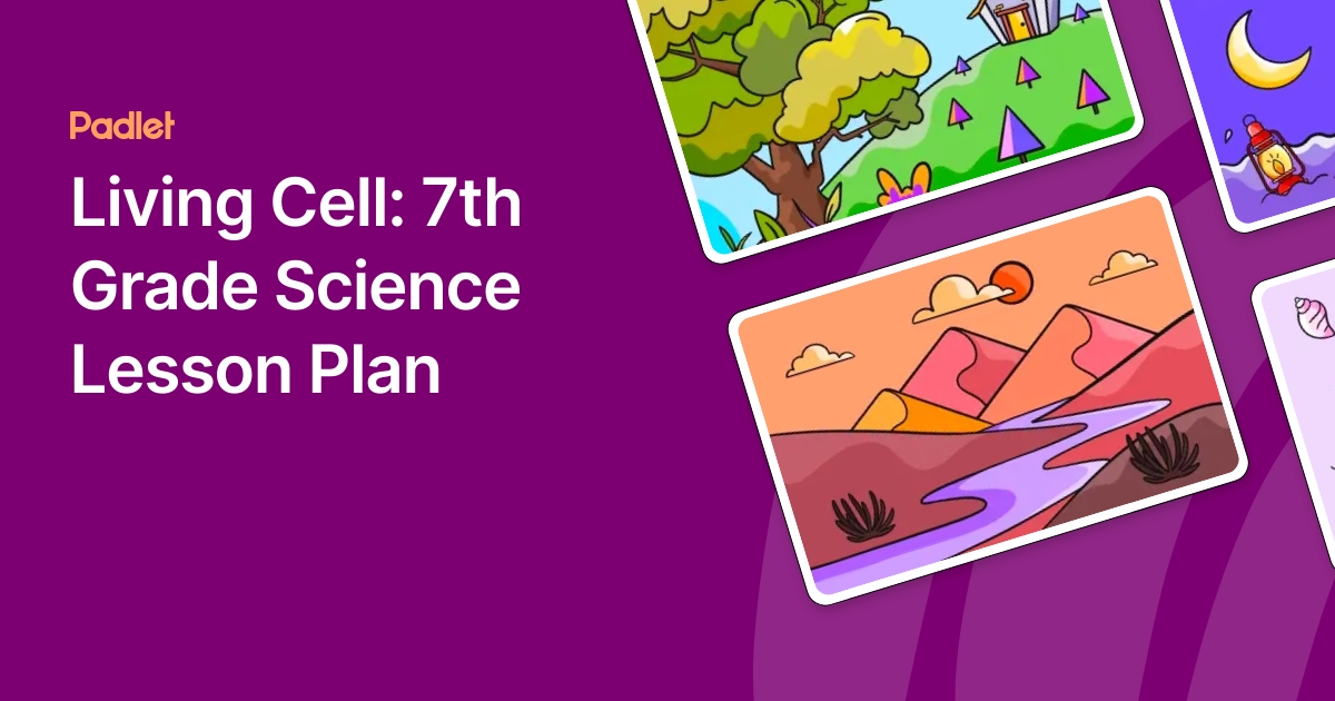 Living Cell: 7th Grade Science Lesson Plan
