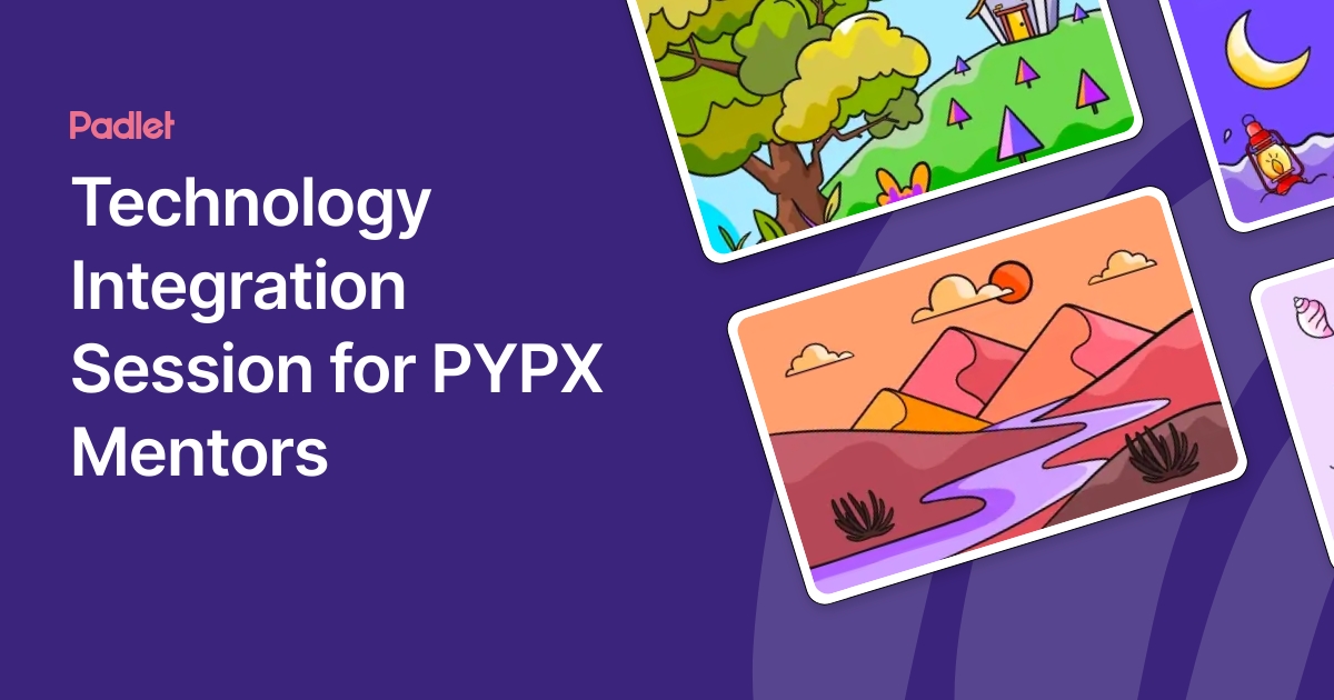 Technology Integration Session for PYPX Mentors
