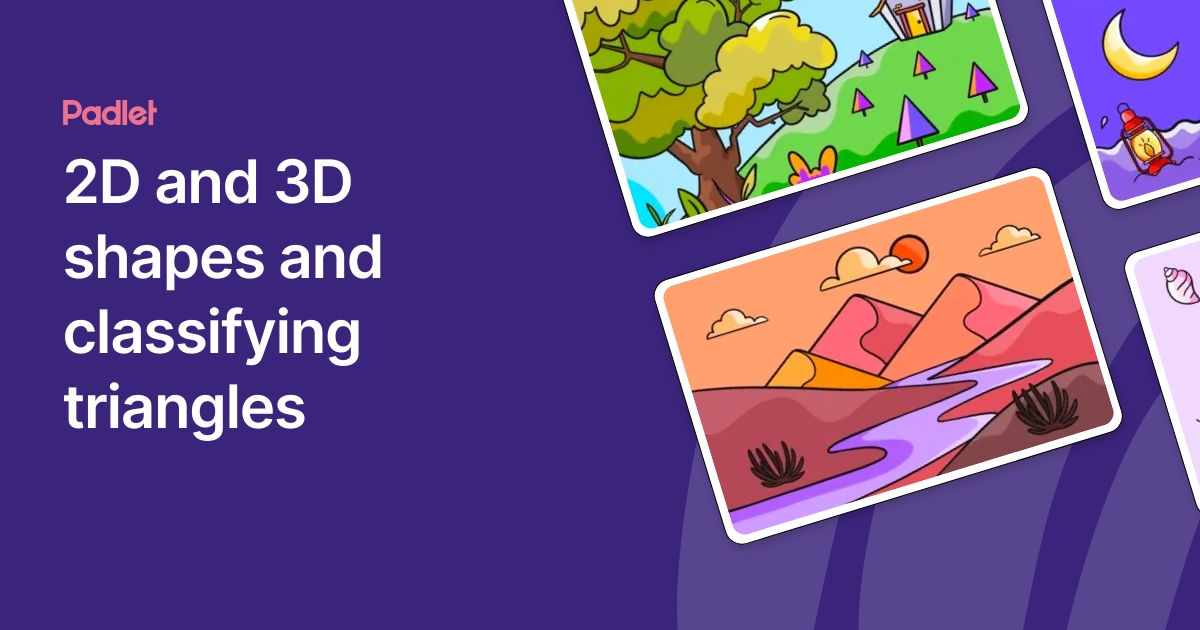 2D and 3D shapes and classifying triangles