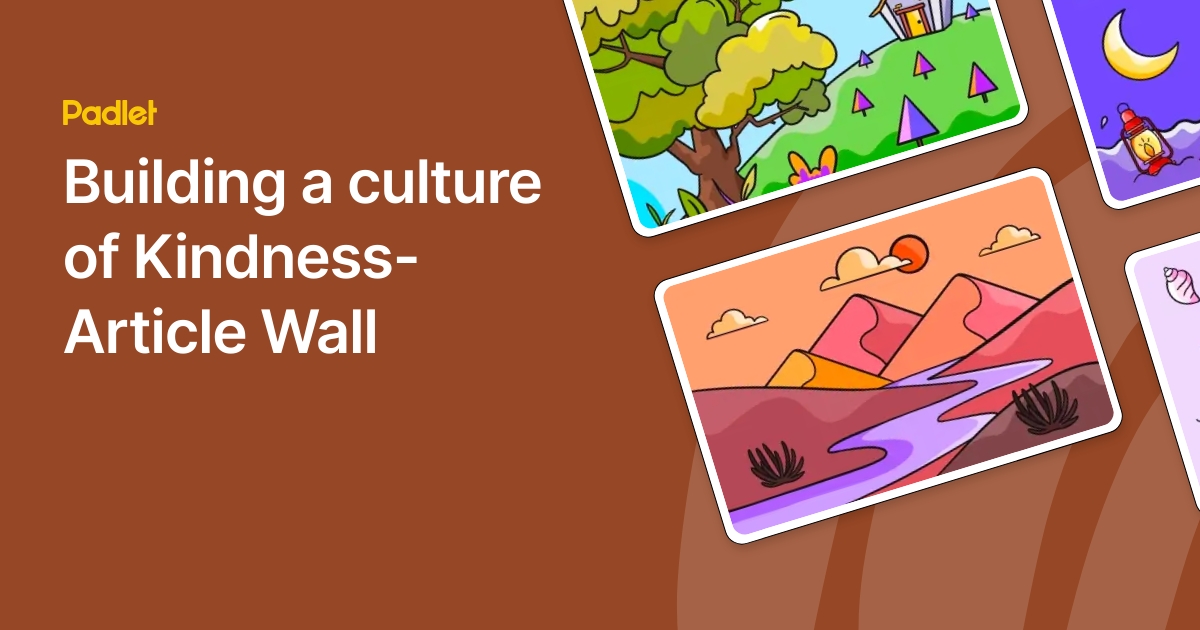 Building a culture of Kindness- Article Wall