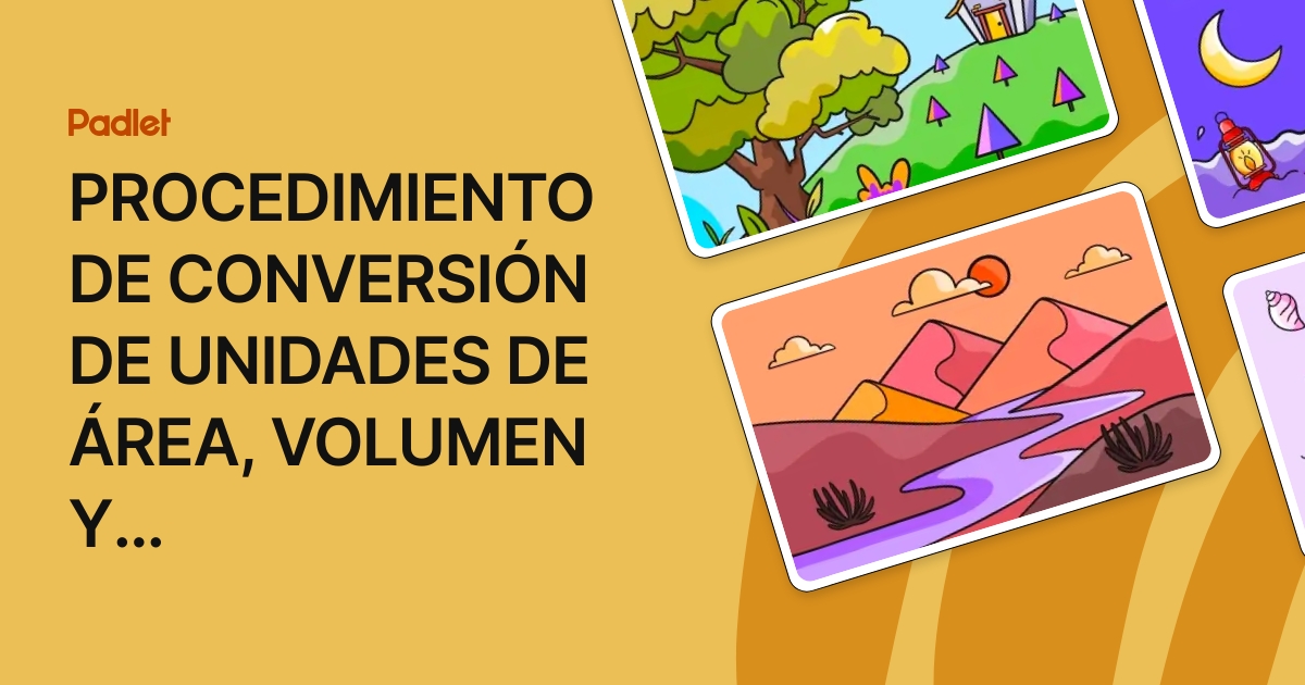 PROCEDIMIENTO DE CONVERSIÓN DE UNIDADES DE ÁREA, VOLUMEN Y TEMPERATURA.
