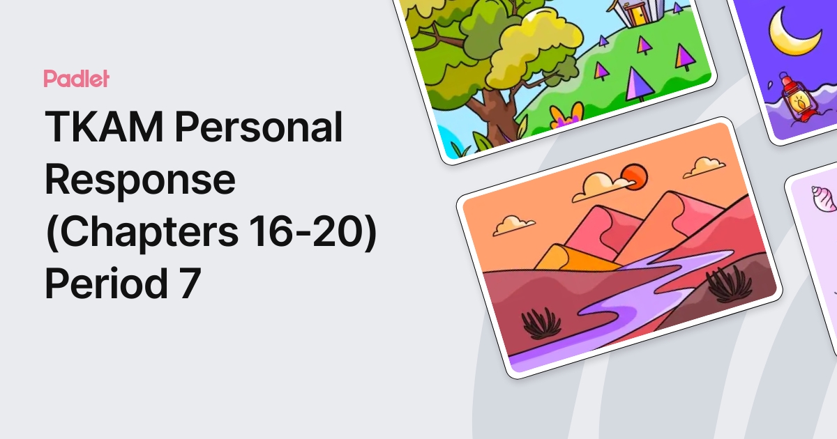 TKAM Personal Response (Chapters 16-20) Period 7