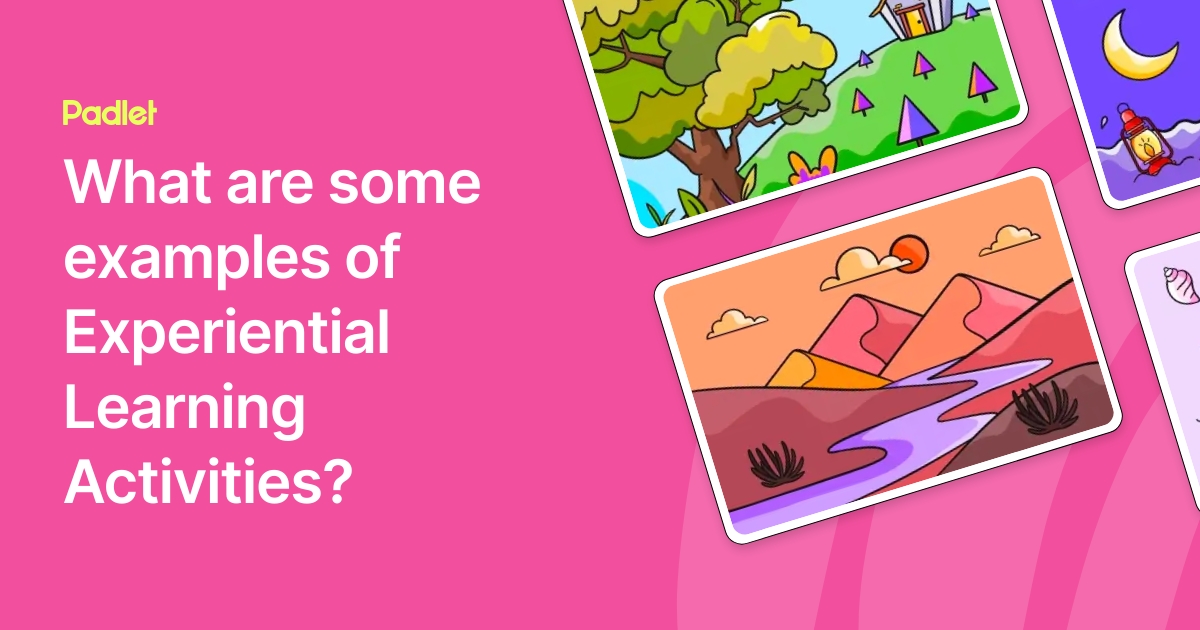 What are some examples of Experiential Learning Activities?
