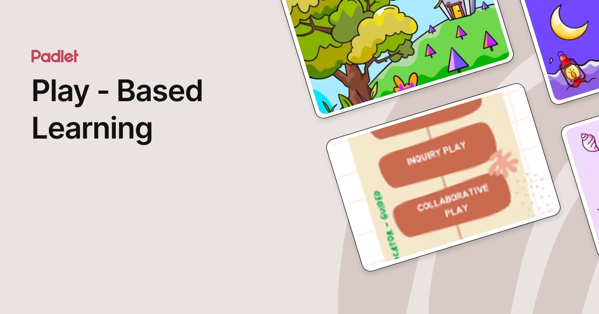 Play - Based Learning