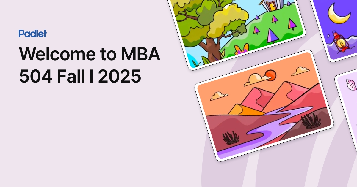 Welcome to MBA 504 Fall I 2025