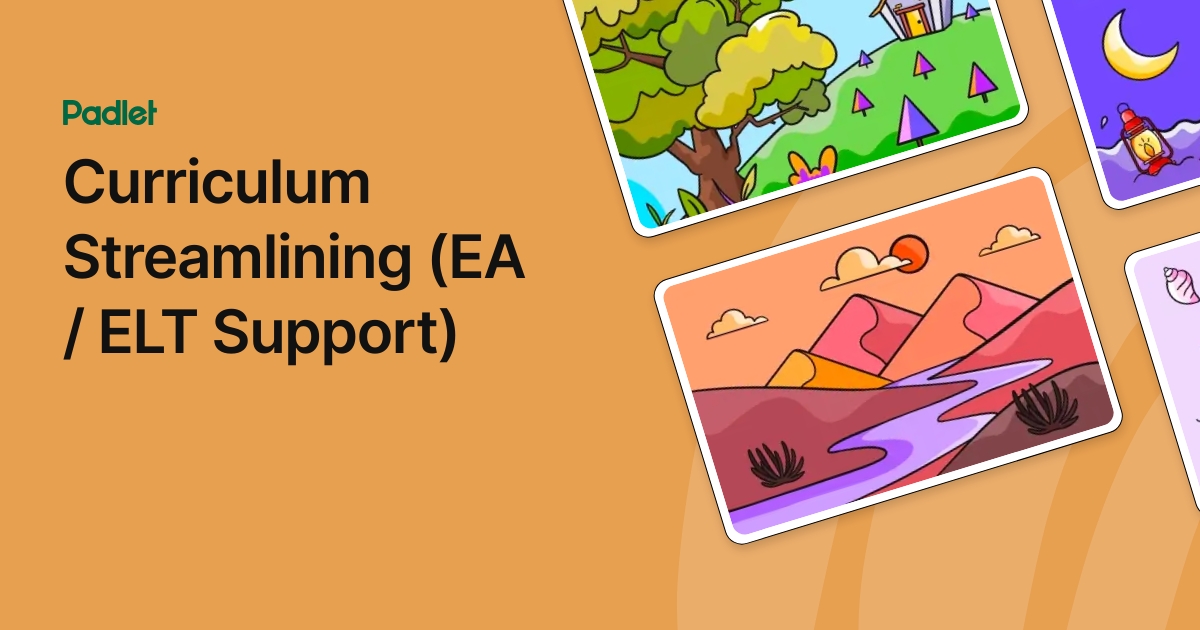 Curriculum Streamlining (EA / ELT Support)