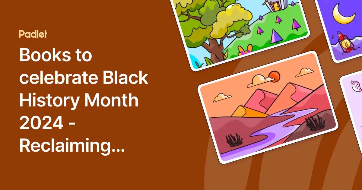 Books to celebrate Black History Month 2024 - Reclaiming Narratives