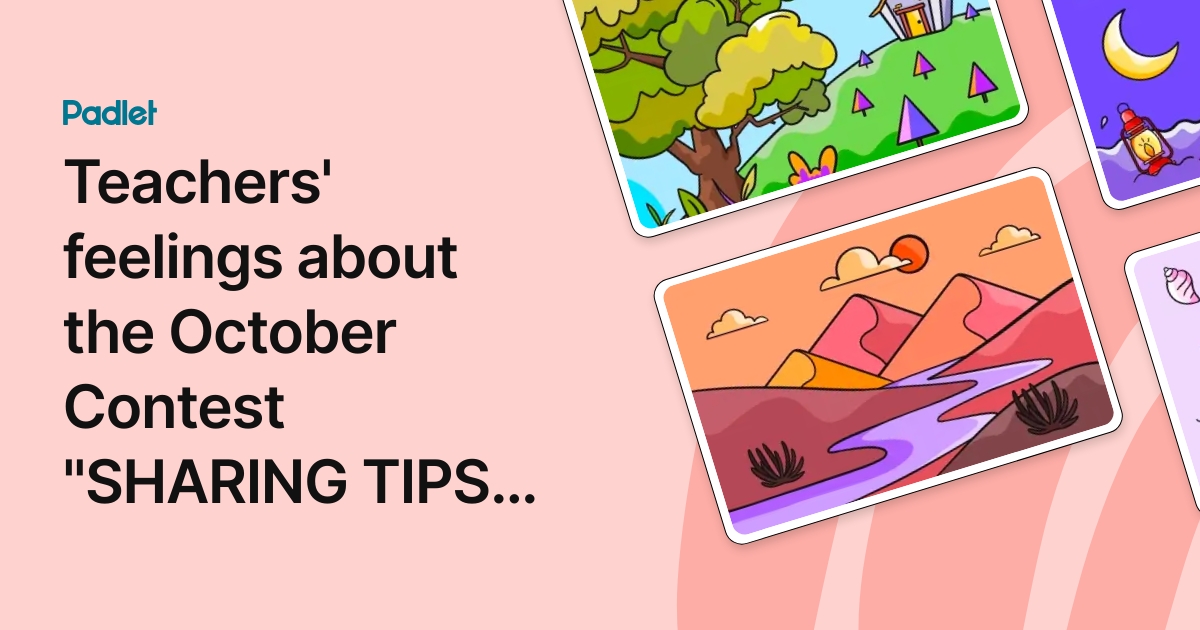 Teachers' feelings about the October Contest "SHARING TIPS FOR BETTER ...