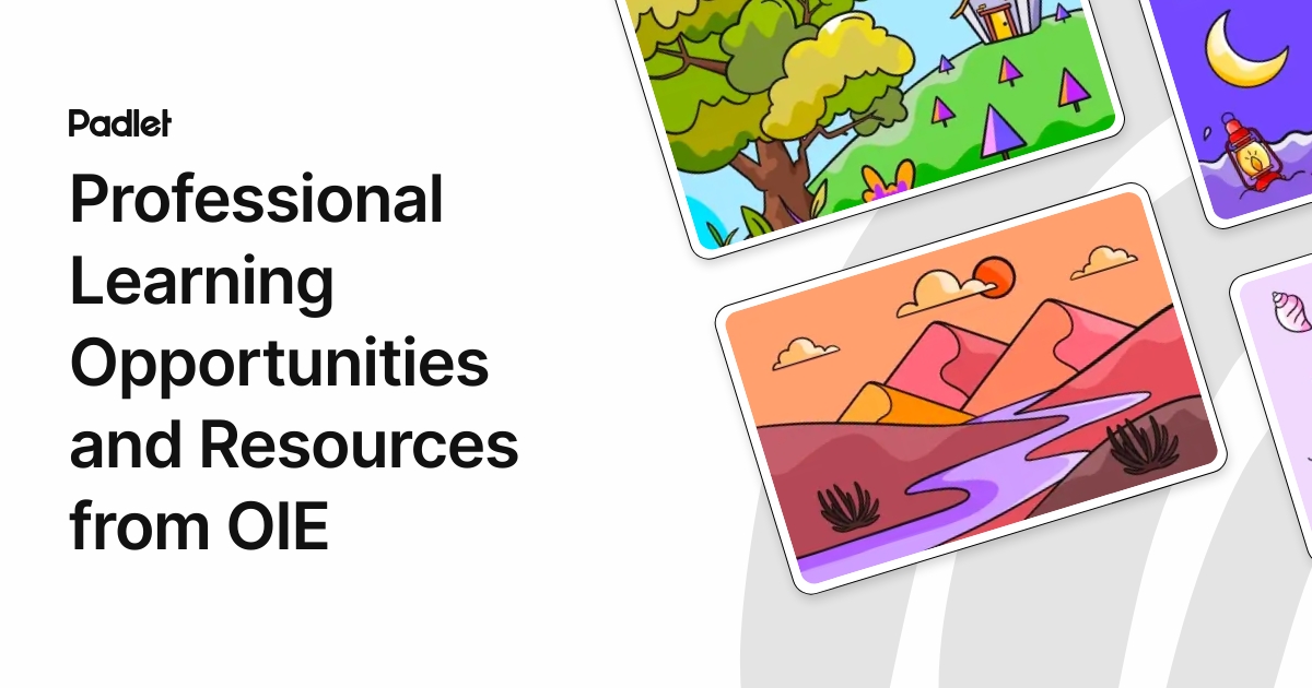 Professional Learning Opportunities and Resources from OIE
