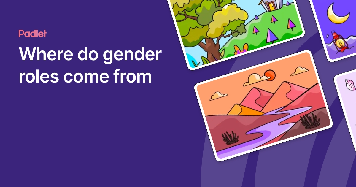Where do gender roles come from