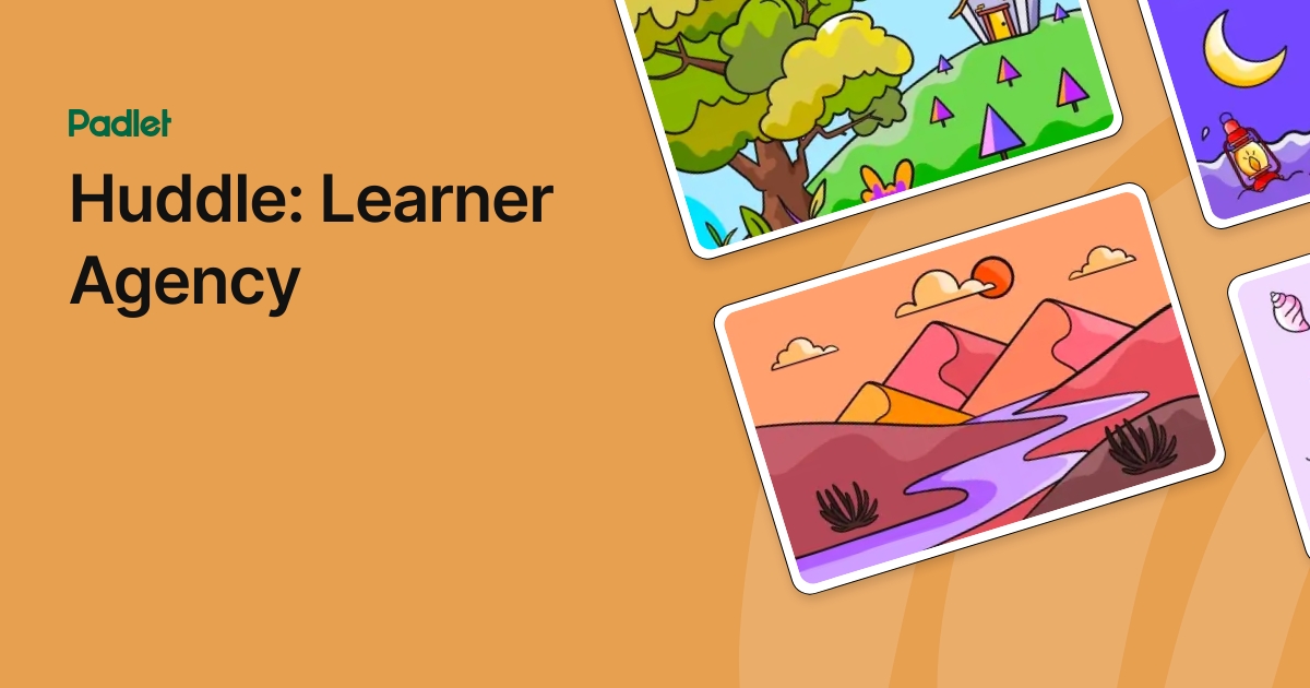 Huddle: Learner Agency