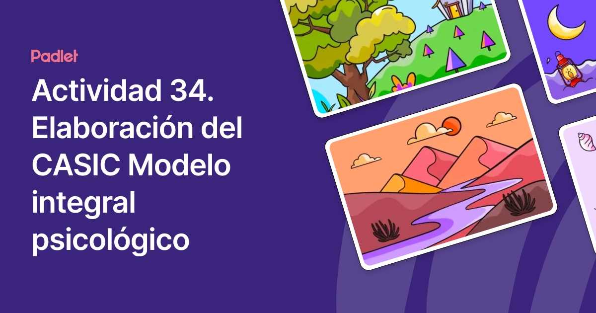 Actividad 34. Elaboración del CASIC Modelo integral psicológico