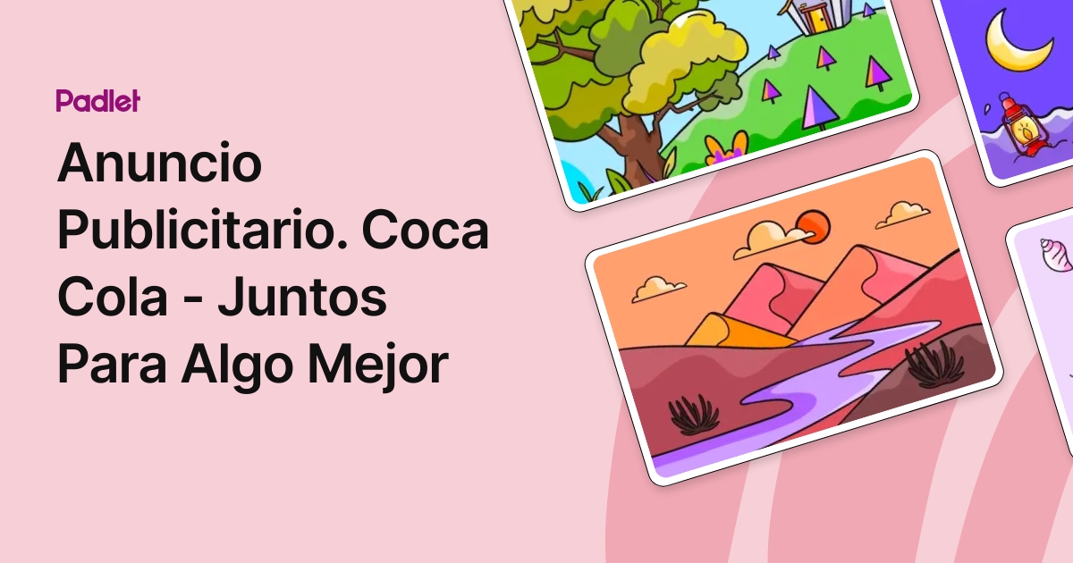 Anuncio Publicitario. Coca Cola - Juntos Para Algo Mejor