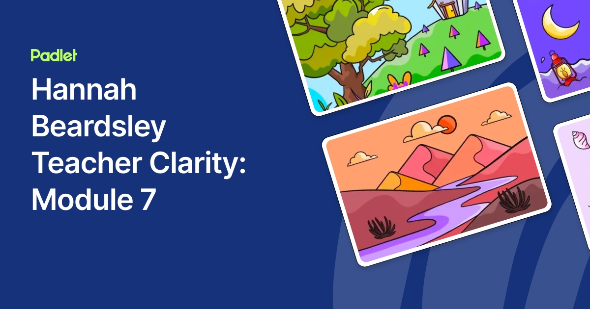 Hannah Beardsley Teacher Clarity: Module 7