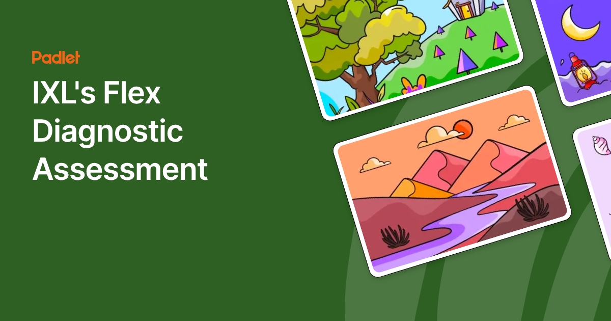 IXL's Flex Diagnostic Assessment