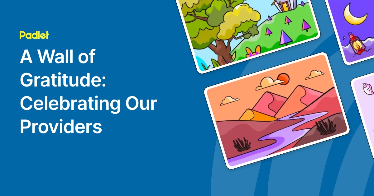 A Wall of Gratitude: Celebrating Our Providers