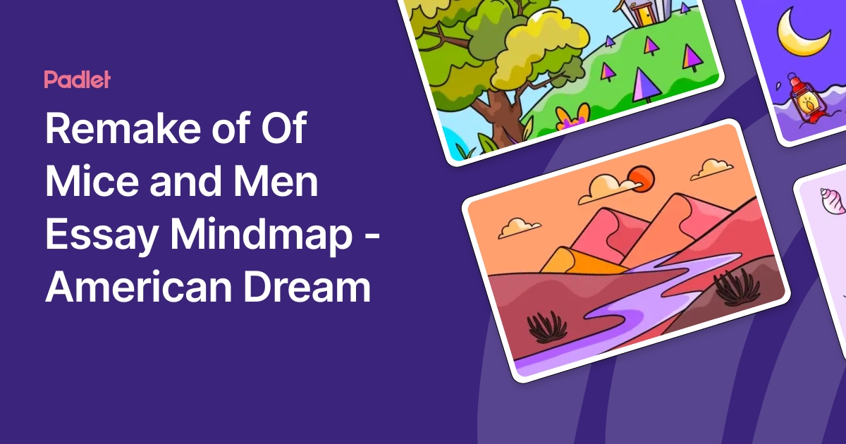 Remake of Of Mice and Men Essay Mindmap - American Dream
