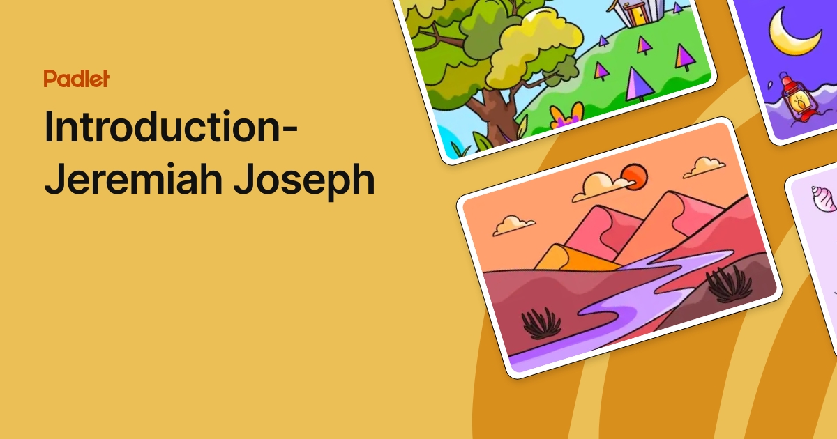 Introduction-Jeremiah Joseph