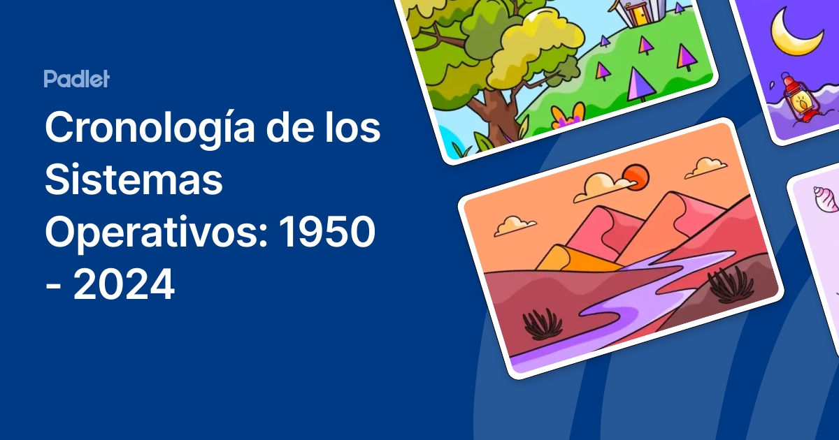 Cronología de los Sistemas Operativos: 1950 - 2024