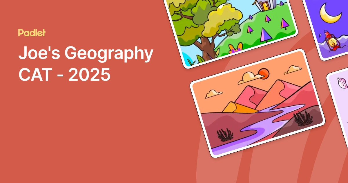 Joe's Geography CAT - 2025